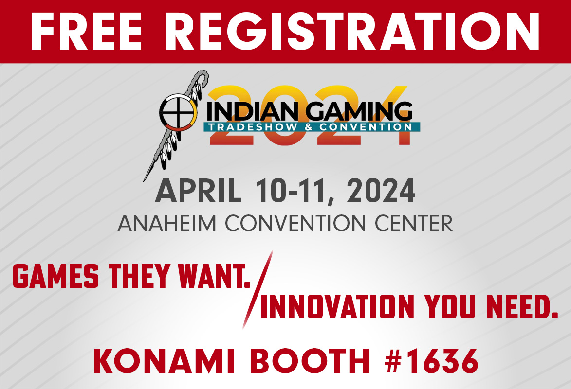 2024 Indian Gaming Tradeshow & Convention Spotlights Bold Entertainment from Konami Gaming